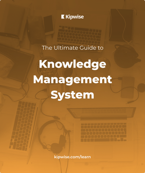 Knowledge Management System - The Ultimate Guide | Kipwise